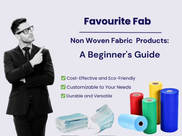 "Non Woven Fabric Products: Unraveling Properties, Types, and