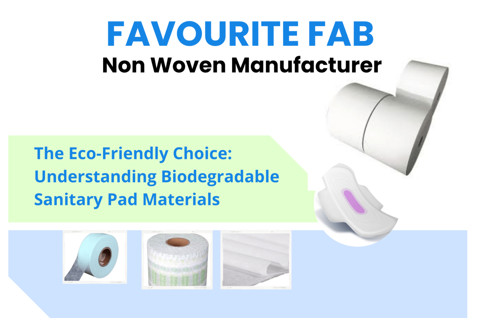 Biodegradable Sanitary Pads Raw Materials: A Comprehensive