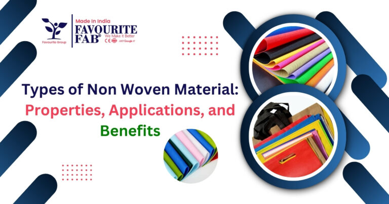 Types of Non Woven Material: Properties, Applications, and Benefits