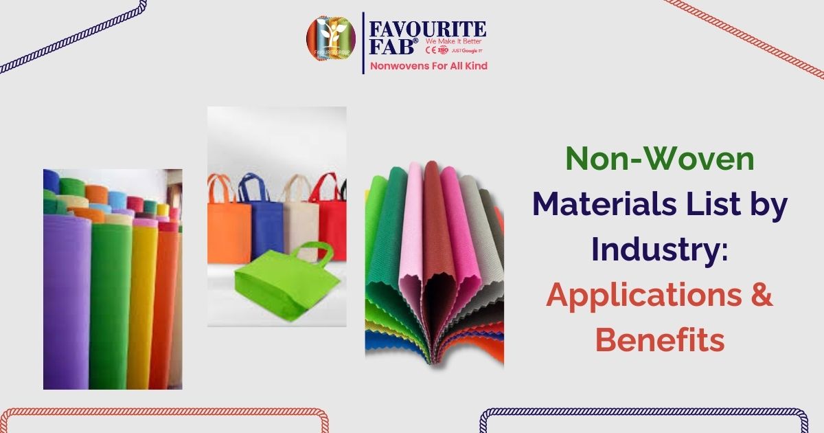 Non-Woven Materials List by Industry: Applications & Benefits